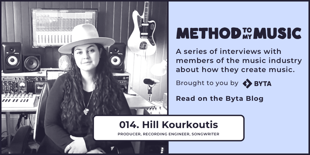Hill Kourkoutis | #MethodToMyMusic - Byta Blog