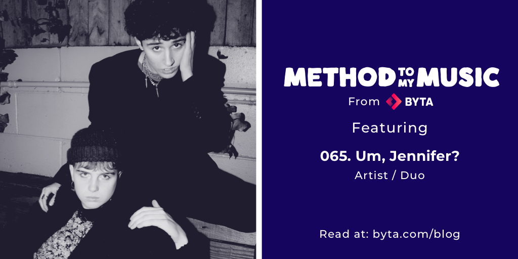 Um, Jennifer? | #MethodToMyMusic - Byta Blog