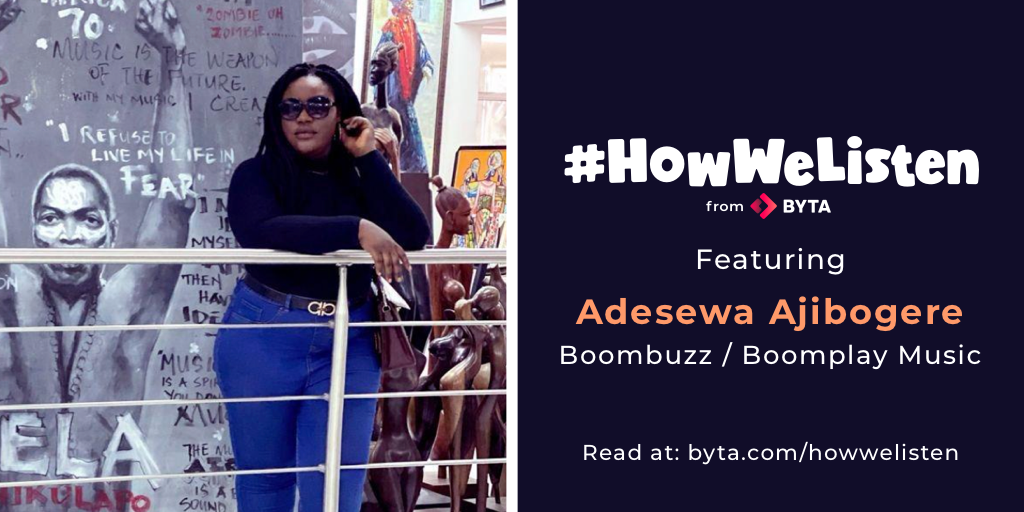 Adesewa Ajibogere, Boomplay - #HowWeListen from Byta